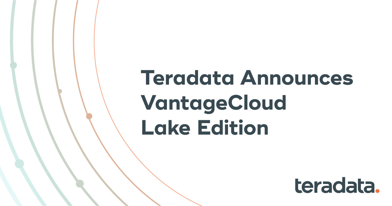 テラデータ、新製品「VantageCloud Lake」を発表 あらゆるアナリティクスワークロードに対応し、イノベーションを推進