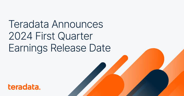 Teradata Announces 2024 First Quarter Earnings Release Date