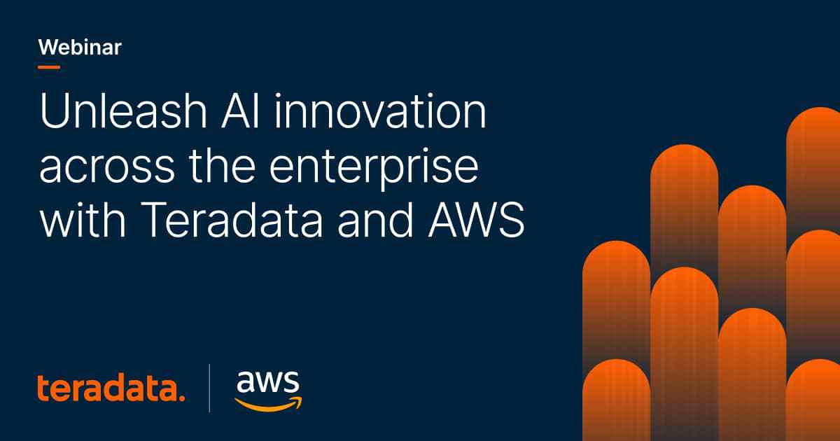 Unleash AI Innovation With Teradata and AWS | Teradata