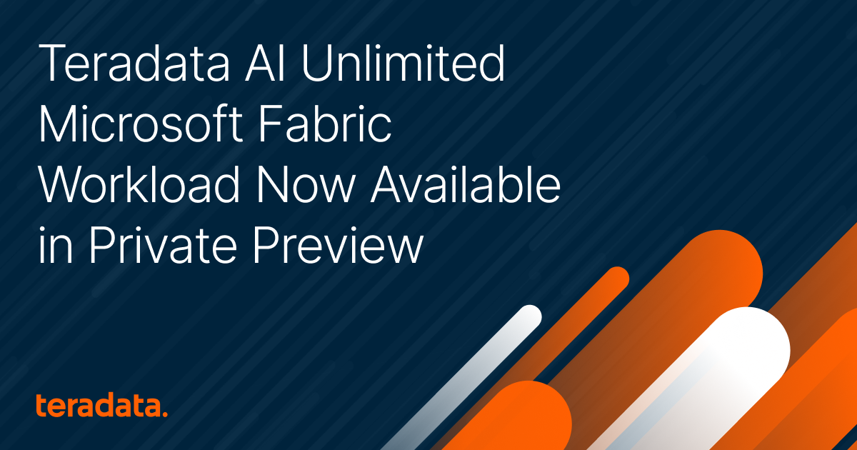 AI/MLエンジンTeradata AI Unlimitedが、Microsoft Fabric上でプライベートプレビューを開始